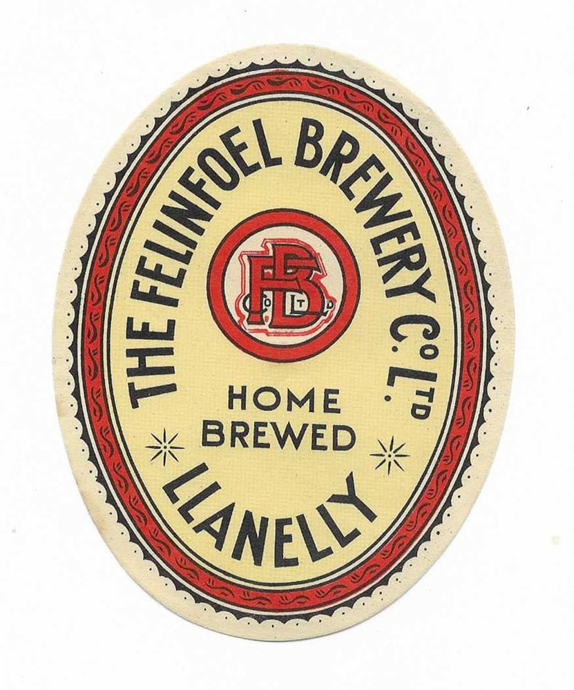 FELINFOEL OF LLANELLY – HOME BREWED LARGE LABEL – 115mm TALL – SEE BOTH ...