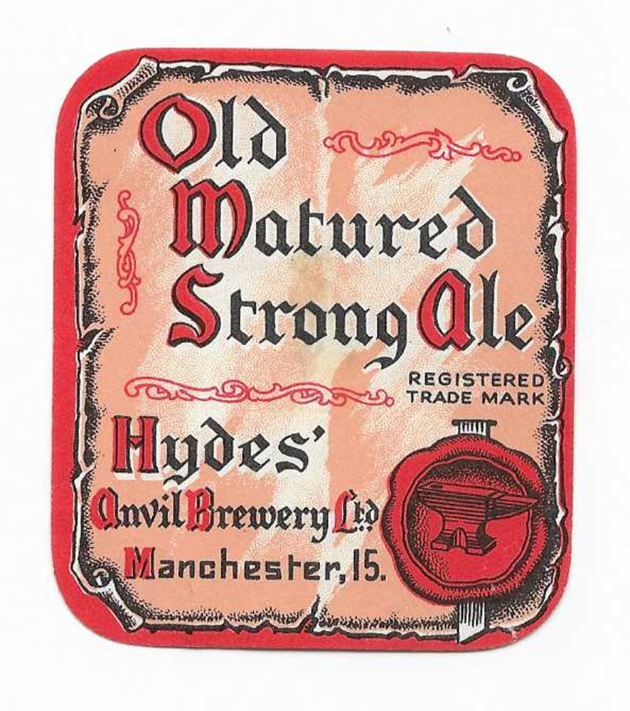 HYDES ANVIL BREWERY OF MANCHESTER 15 – OLD MATURED STRONG ALE – SEE ...